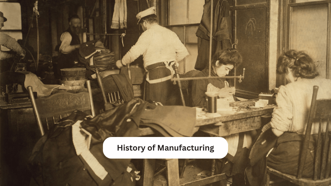 Understanding the Manufacturing Industry | An Overview